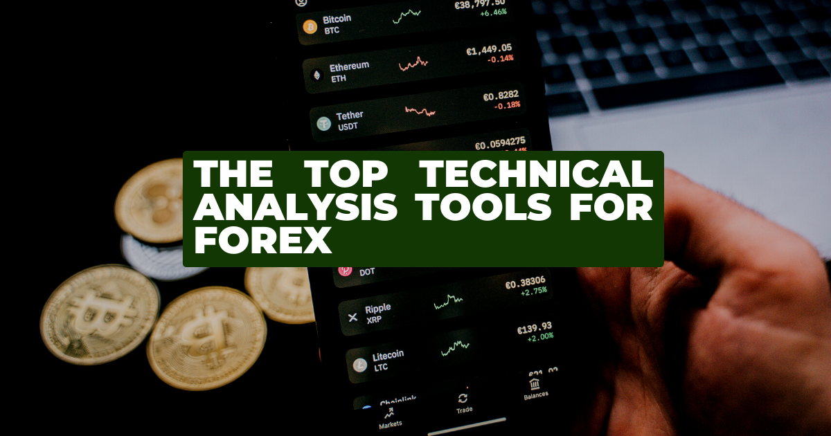 The Top Technical Analysis Tools For Forex Textrades